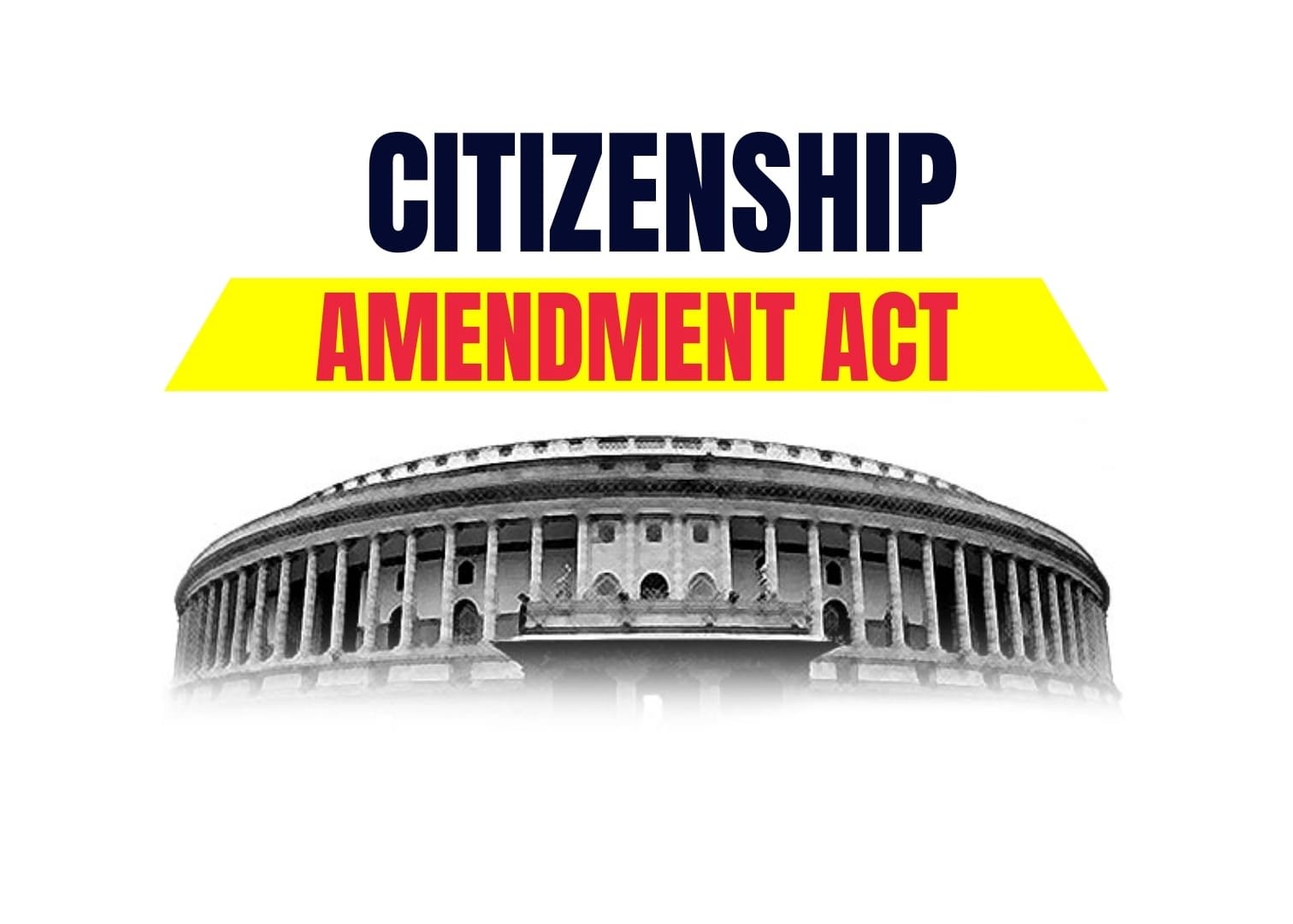 UNDERSTANDING THE CITIZENSHIP AMENDMENT ACT, 2019 (CAA) - J.P. Associates UNDERSTANDING THE CITIZENSHIP AMENDMENT ACT, 2019 (CAA) - J.P. Associates