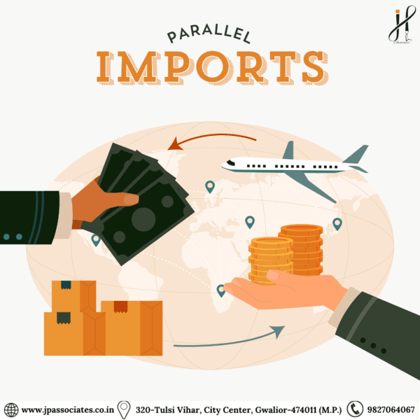 PARALLEL IMPORTS IN INDIA: LAWS, DOCTRINE OF EXHAUSTION, AND MARKET ...
