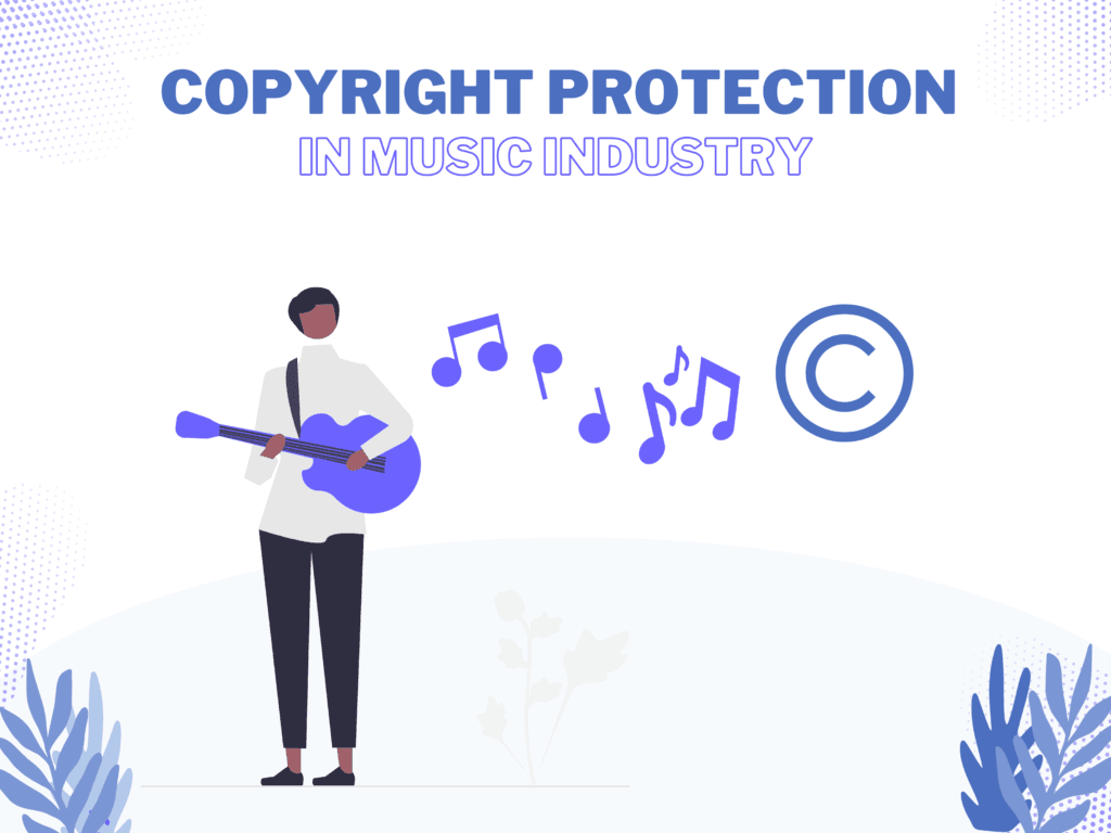 COPYRIGHT PROTECTION IN MUSIC INDUSTRY J.P. Associates